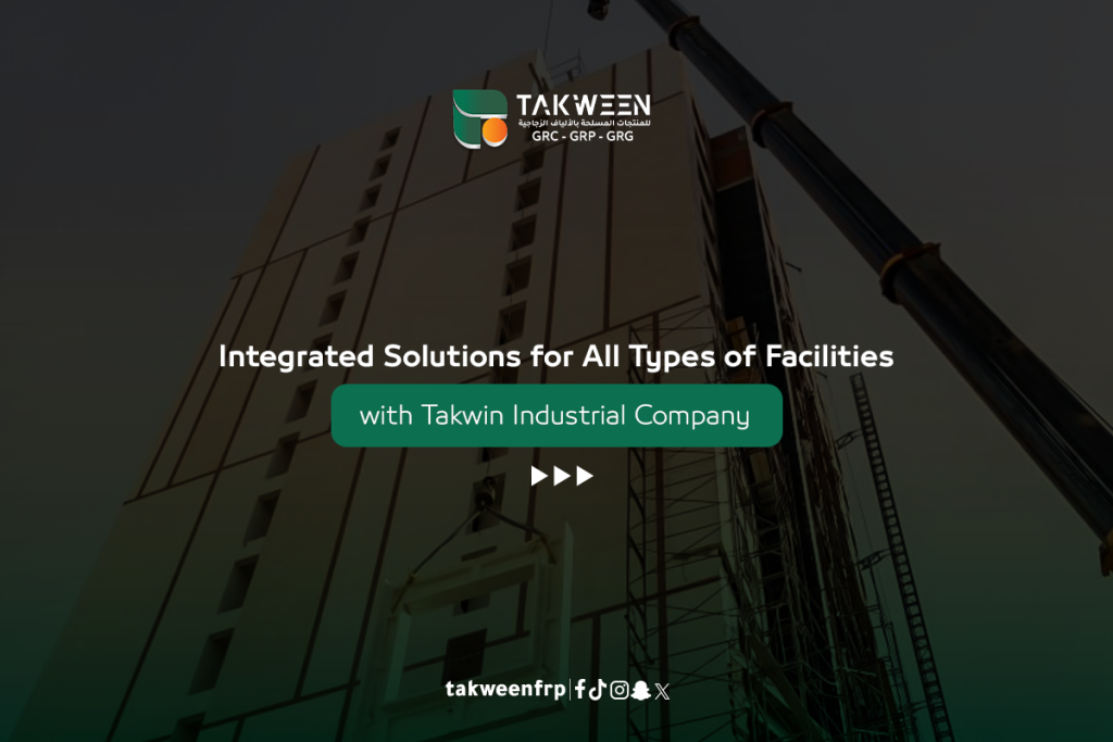 Integrated Solutions for All Types of Facilities with Takween ...